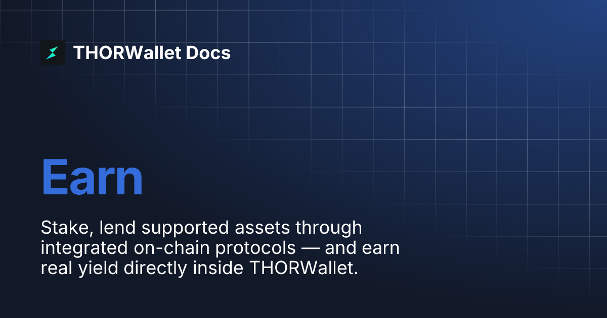 Earn | THORWallet Docs